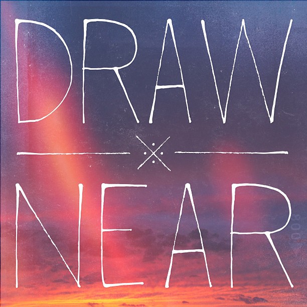 Draw Near - PktFuel.com